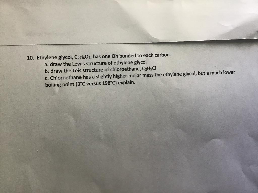 Solved 10. Ethylene glycol, C2H6O2, has one Oh bonded to | Chegg.com