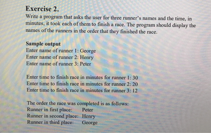 Solved Exercise 2. Write a program that asks the user for | Chegg.com