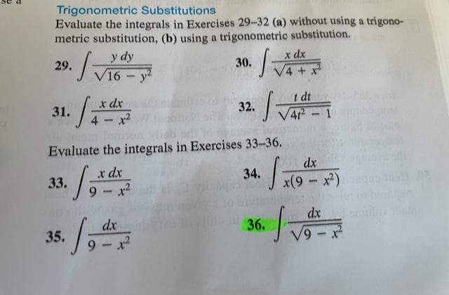 Solved Trigonometric Substitutions Evaluate the integrals in | Chegg.com