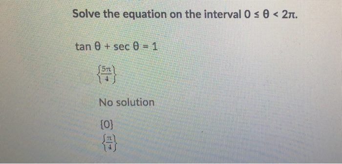 Solved Solve the equation on the interval 0 θ