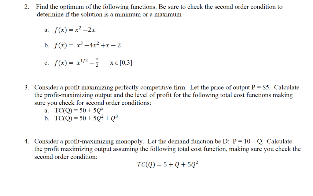 Solved Find the optimum of the following functions. Be sure | Chegg.com