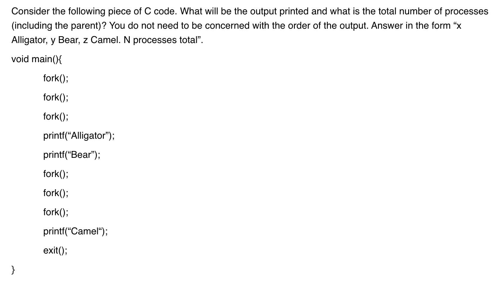 Solved Consider the following piece of C code. What will be | Chegg.com
