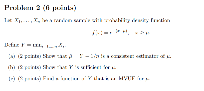 Solved Let X1,…,Xn be a random sample with probability | Chegg.com