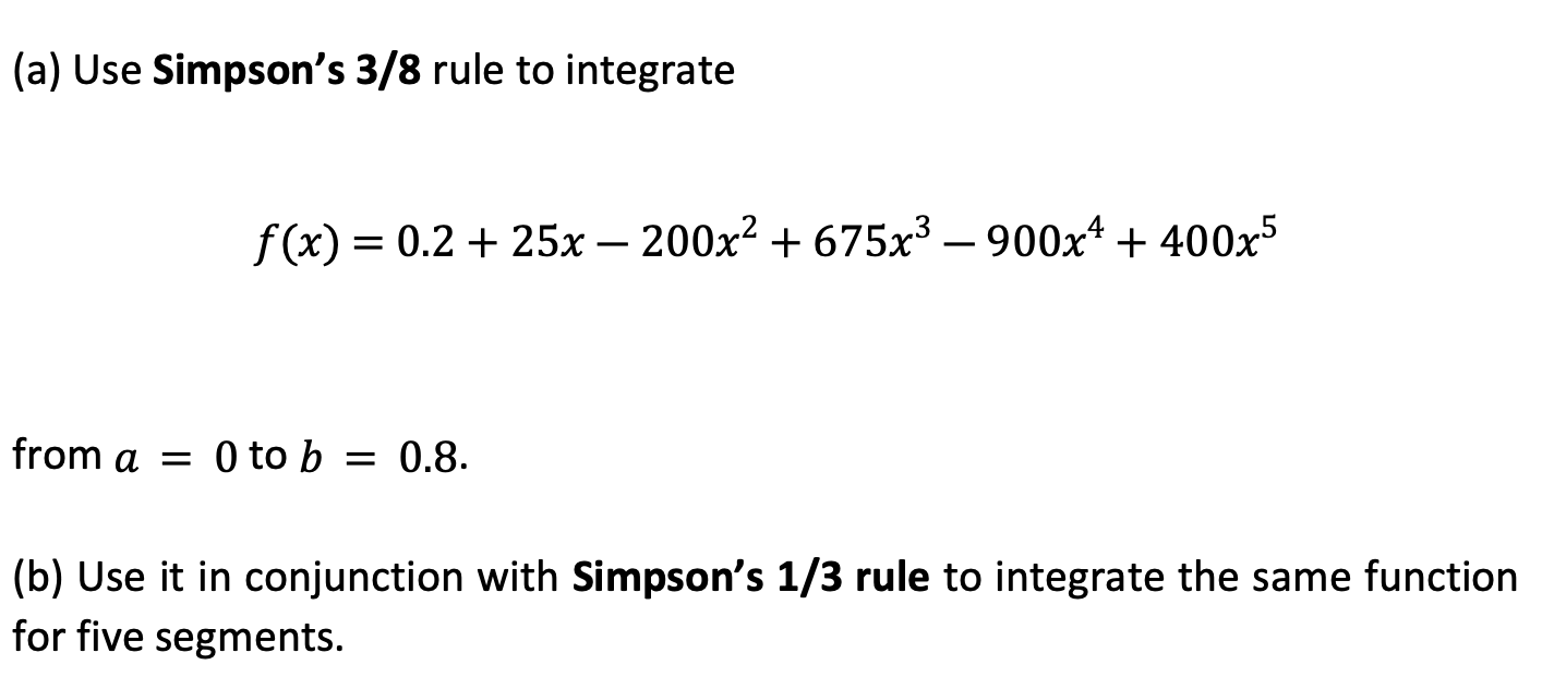 Solved (a) Use Simpson's 3/8 rule to integrate | Chegg.com