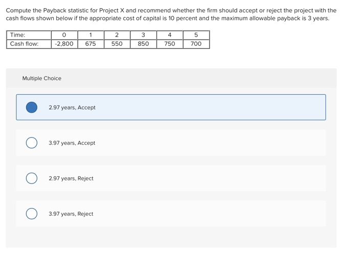 Solved Compute the Payback statistic for Project X and | Chegg.com