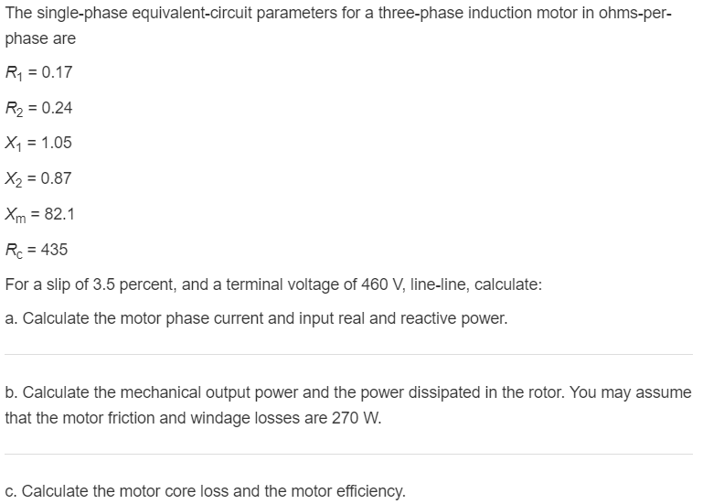 Solved The single-phase equivalent-circuit parameters for a | Chegg.com