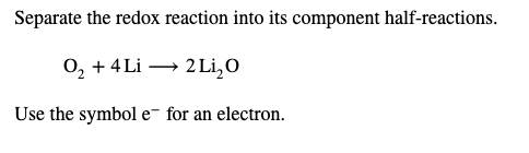 Solved Separate the redox reaction into its component | Chegg.com