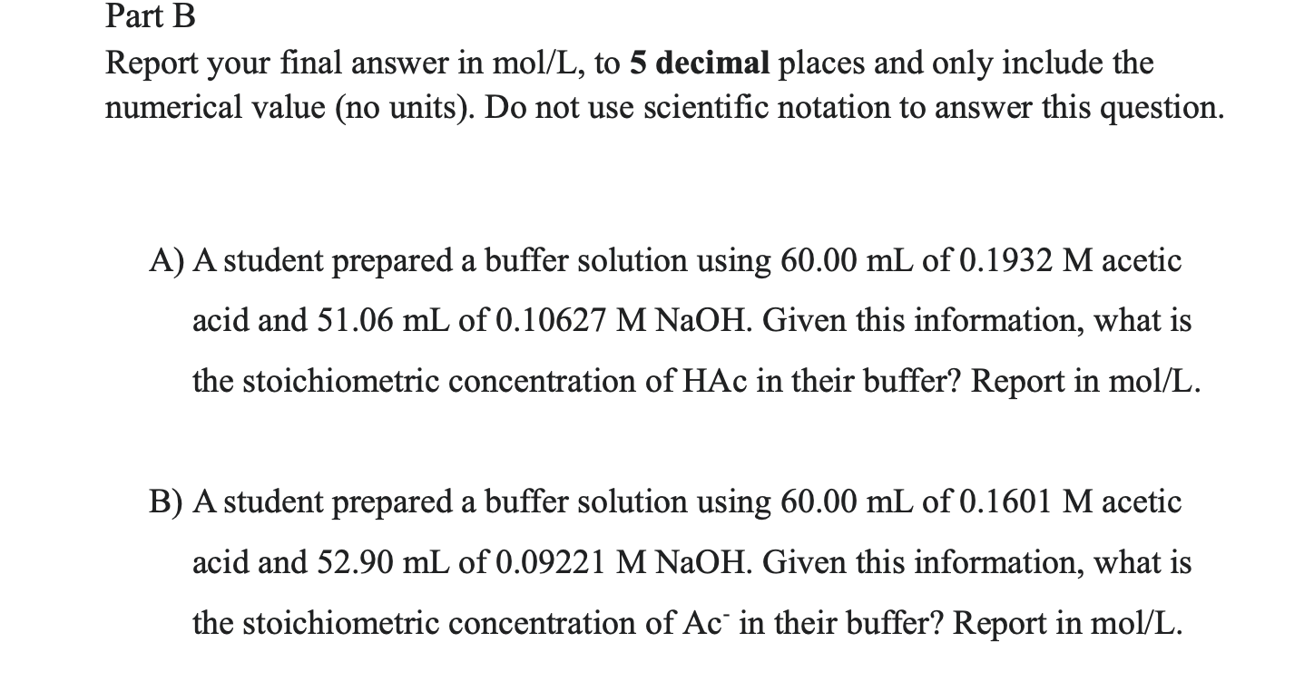 Solved Report your final answer in mol/L, to 5 decimal | Chegg.com