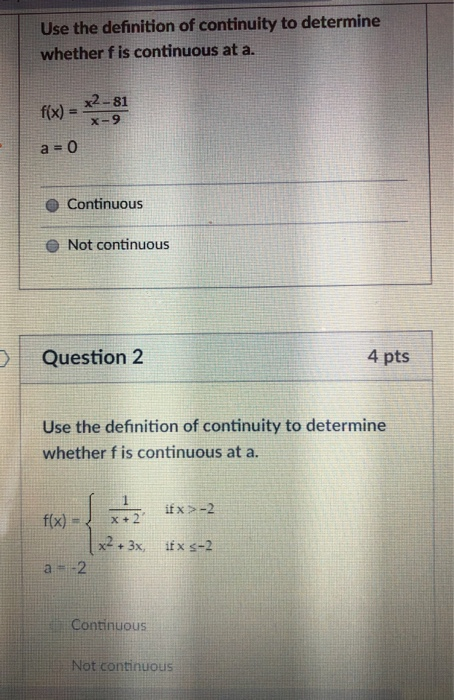 Solved Use the definition of continuity to determine whether | Chegg.com