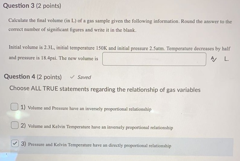 Solved Question 3 (2 points) Calculate the final volume (in | Chegg.com