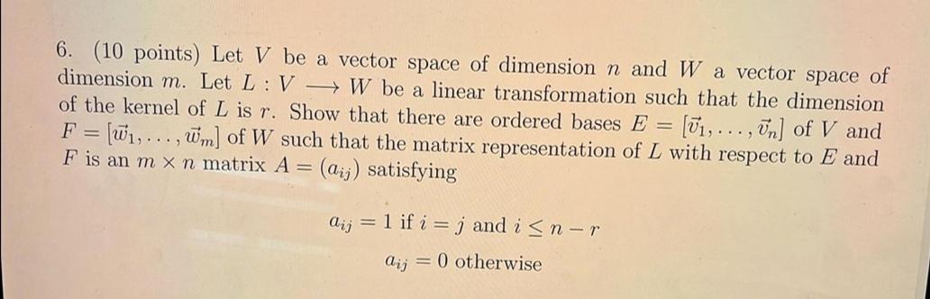 Solved 6. (10 points) Let V be a vector space of dimension n | Chegg.com