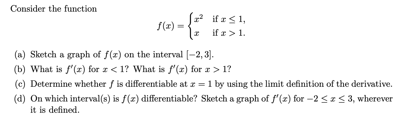 Solved Consider the function f(x)={x2x if x≤1 if x>1 (a) | Chegg.com