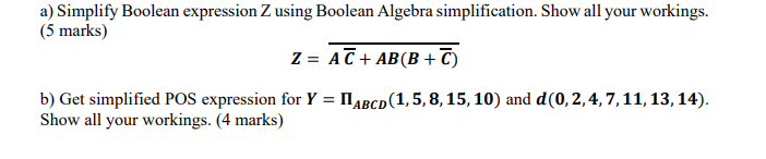 Solved A Simplify Boolean Expression Z Using Boolean 5022