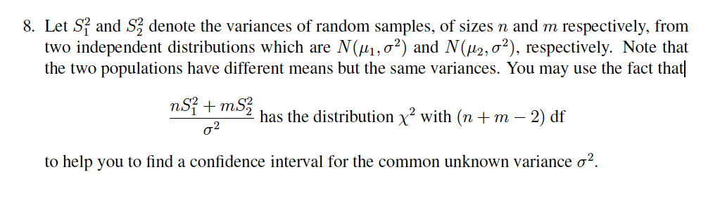 Solved 8. Let S12 and S22 denote the variances of random | Chegg.com