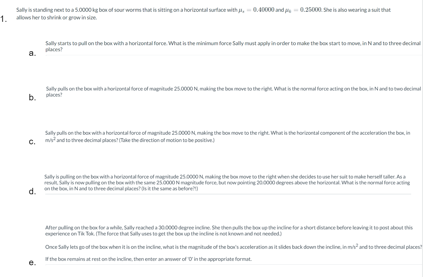 Solved Sally is standing next to a 5.0000 kg box of sour | Chegg.com