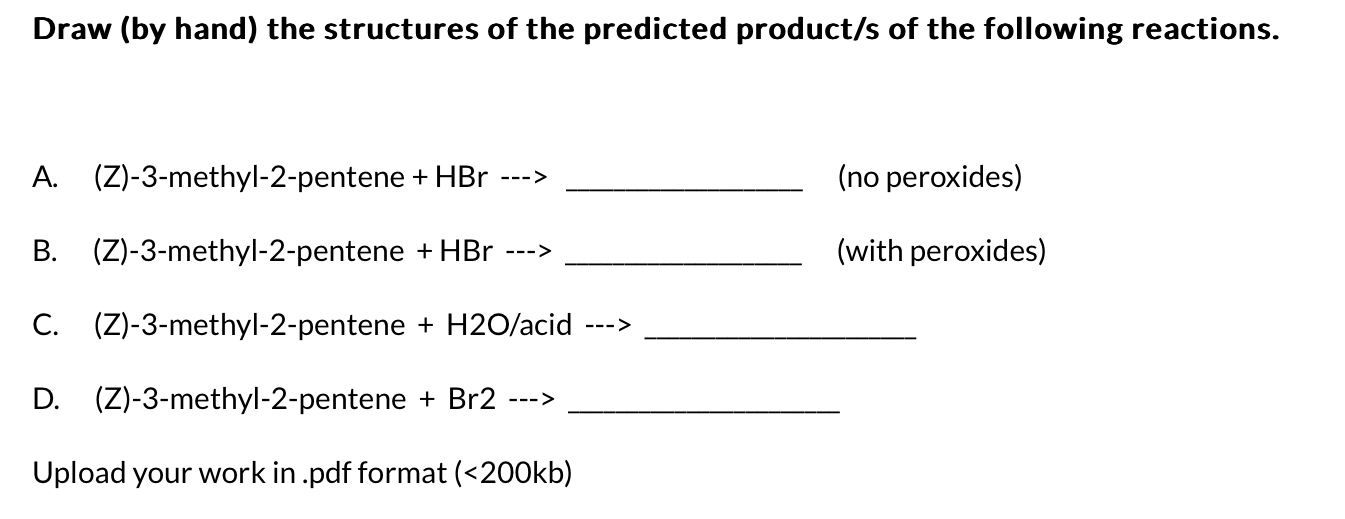 Solved Draw (by hand) the structures of the predicted | Chegg.com