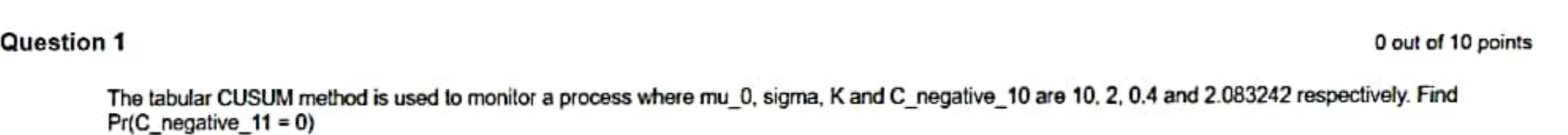 Solved Question 1 0 out of 10 points The tabular CUSUM | Chegg.com