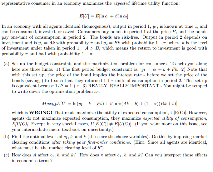 Solved The representative consumer in an economy maximizes | Chegg.com