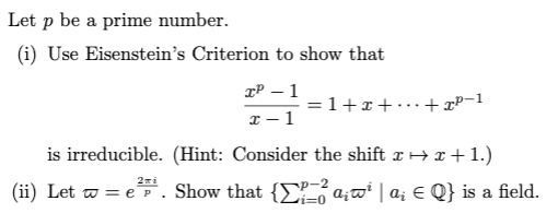 Solved Let p be a prime number. (i) Use Eisenstein's | Chegg.com