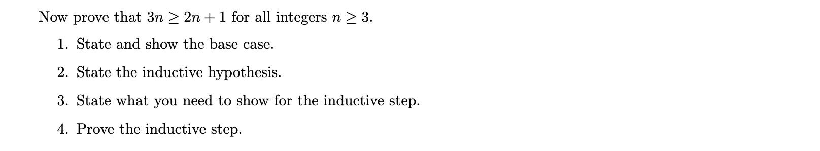Solved How do I prove 3n>=2n+1. How would I start this | Chegg.com