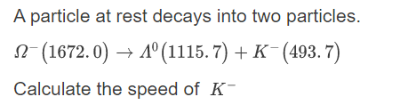 Solved A particle at rest decays into two particles. | Chegg.com
