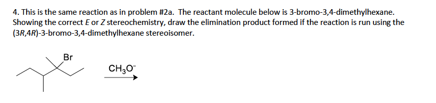 Solved 4. This is the same reaction as in problem #2a. The | Chegg.com