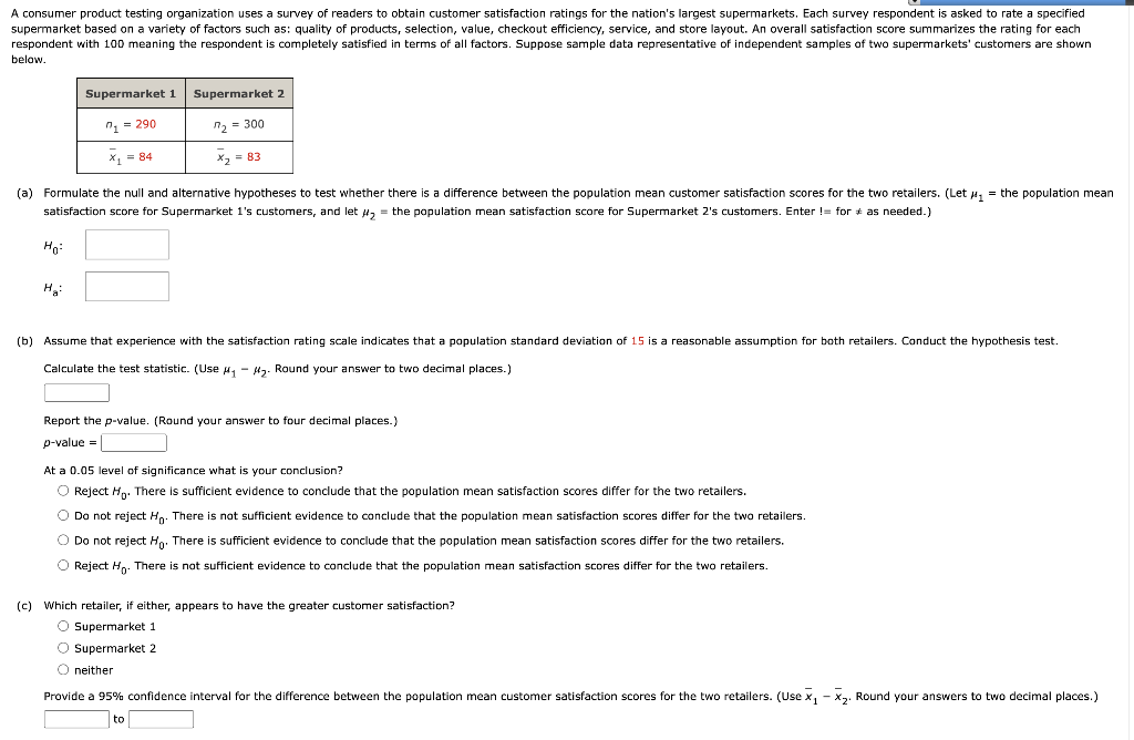 Solved below. satisfaction score for Supermarket 1's | Chegg.com