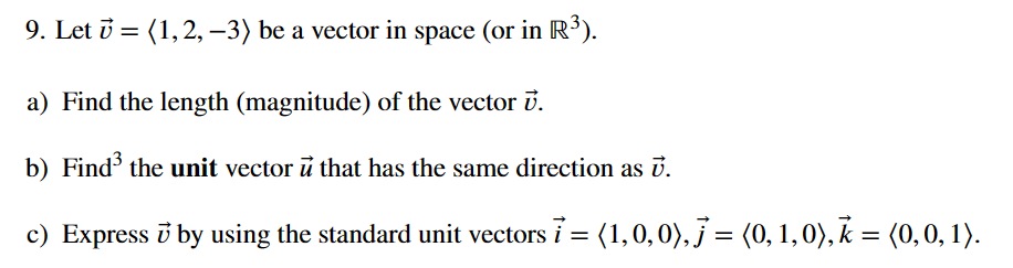 Solved Let vec(v)=(:1,2,-3:) ﻿be a vector in space (or in | Chegg.com