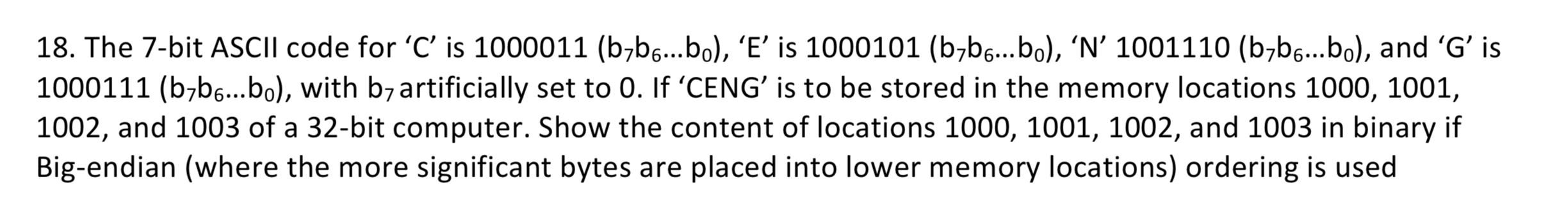 Solved 18. The 7-bit ASCII code for 'C' is 1000011 | Chegg.com