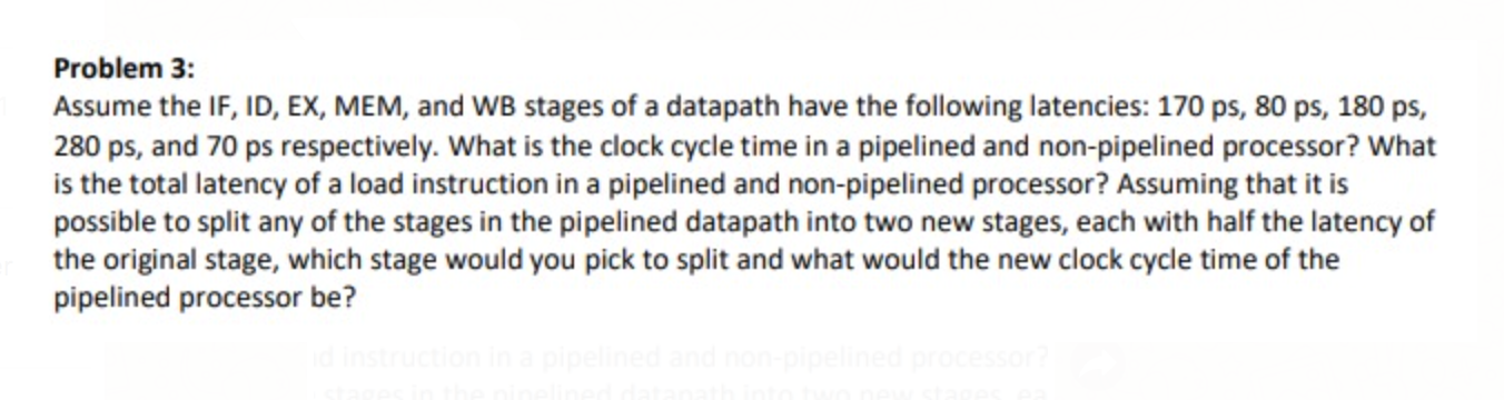 Solved Problem 3: Assume the IF, ID, EX, MEM, and WB stages | Chegg.com