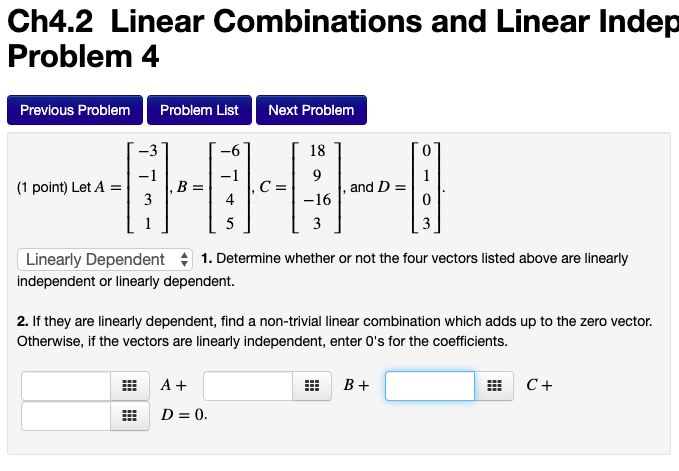 Solved Ch4.2 Linear Combinations and Linear Indep Problem 4 | Chegg.com