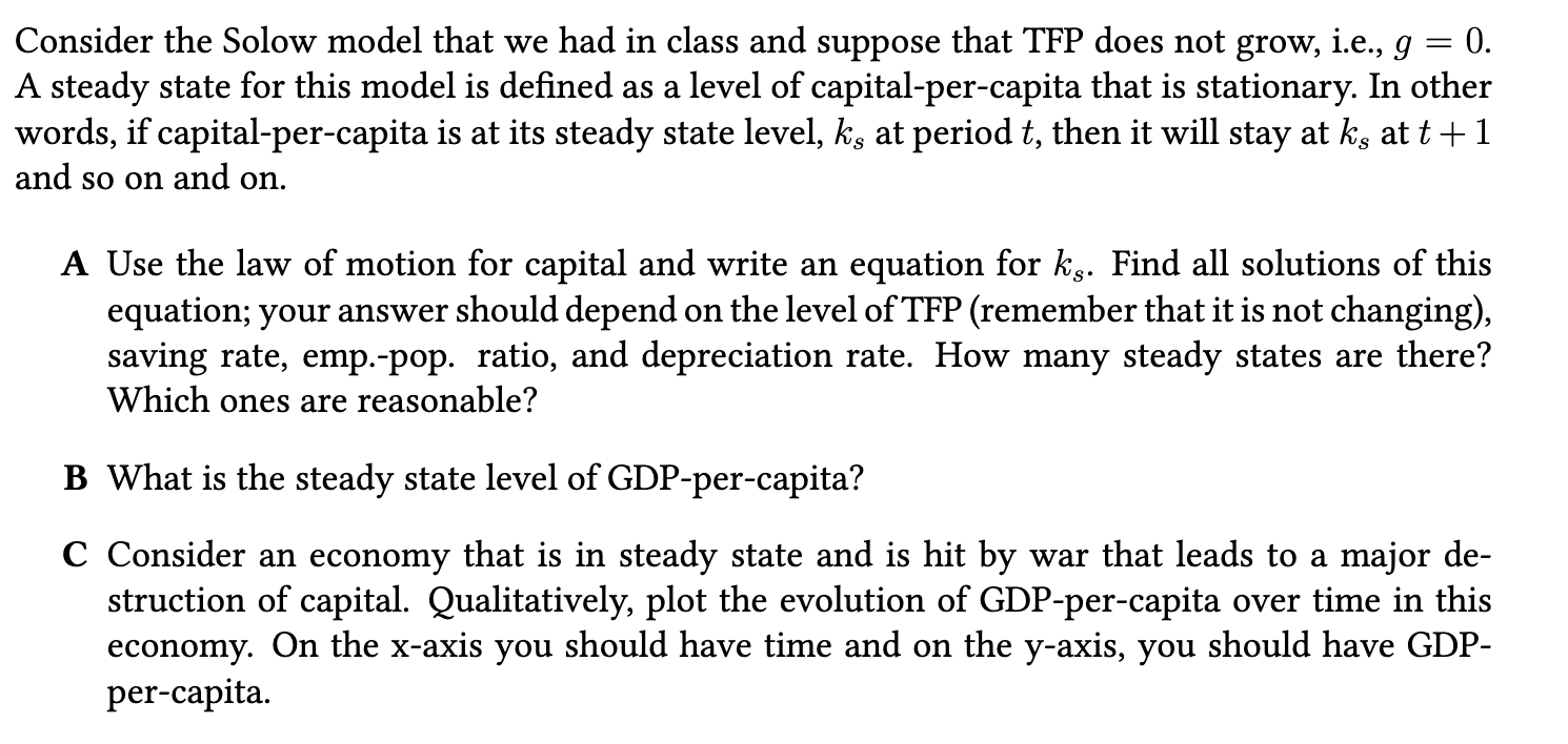 Solved Consider the Solow model that we had in class and | Chegg.com