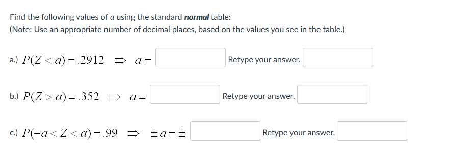 Solved Find the following values of a using the standard | Chegg.com