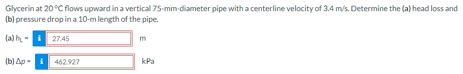 Solved Glycerin at 20∘C flows upward in a vertical | Chegg.com