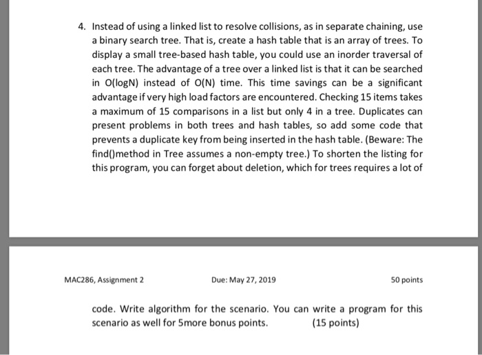 Solved 4. Instead of using a linked list to resolve | Chegg.com