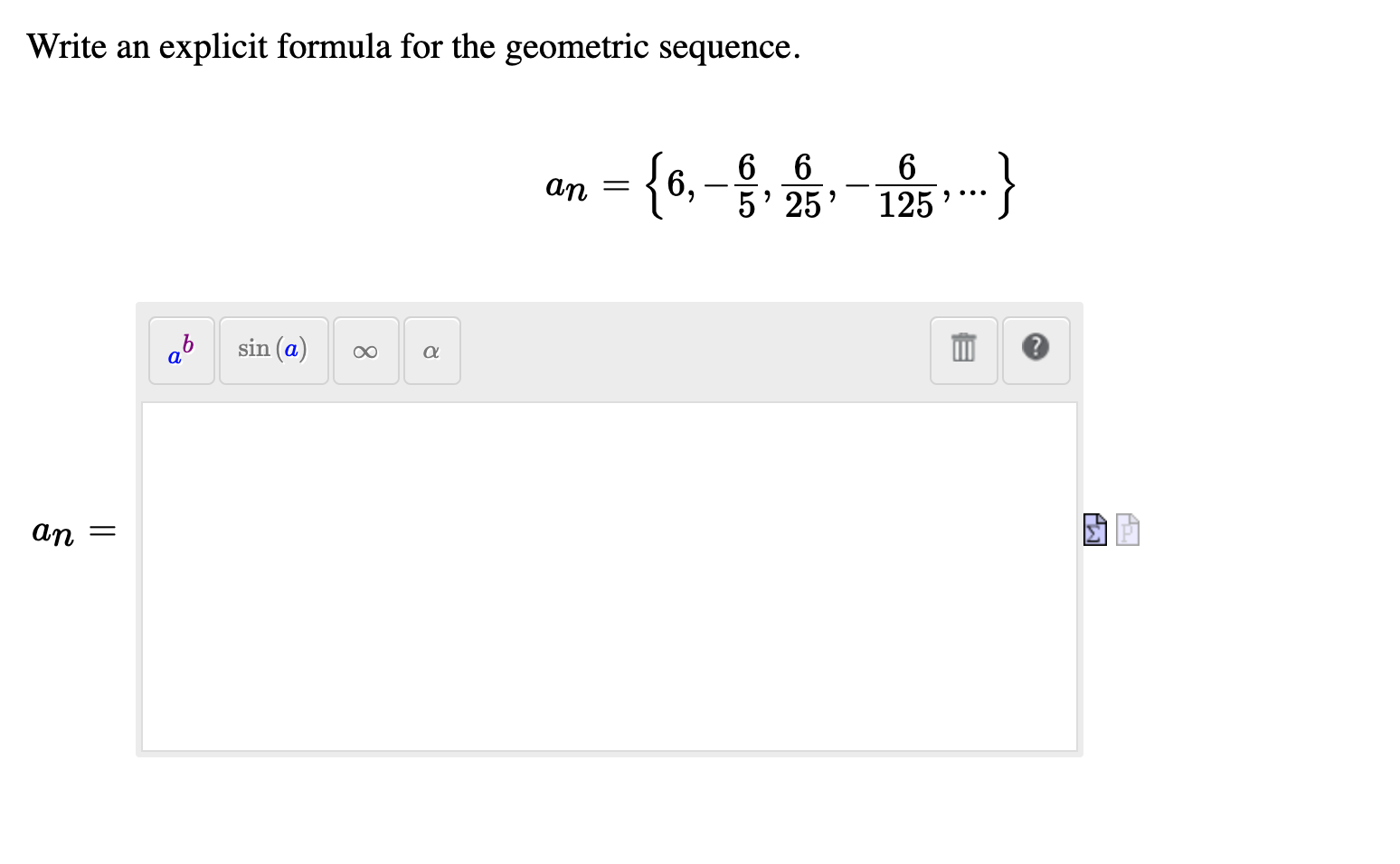 Solved Write an explicit formula for the geometric sequence. | Chegg.com