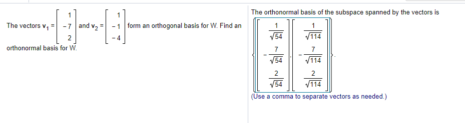 Solved 1 1 The orthonormal basis of the subspace spanned by | Chegg.com