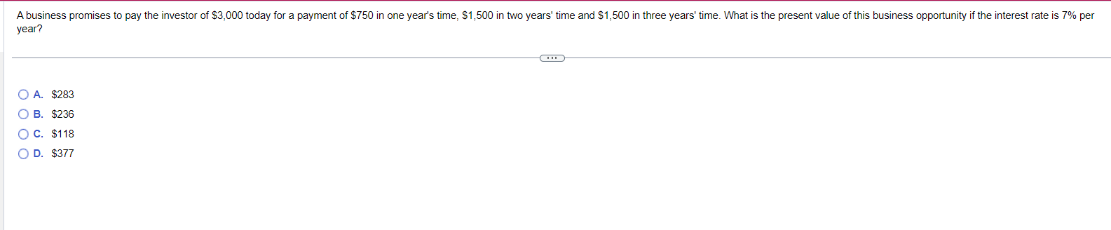 Solved year? A. $283 B. $236 C. $118 D. $377 | Chegg.com