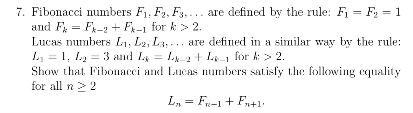 Solved 7. Fibonacci numbers F1, F2, F3, ... are defined by | Chegg.com