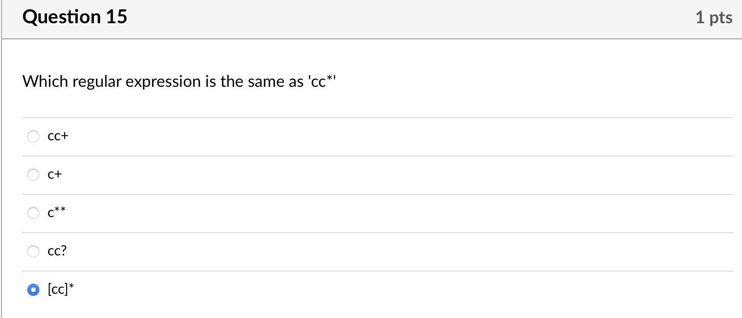 Solved Which regular expression is the same as ' cc∗1 CC+ c+ | Chegg.com