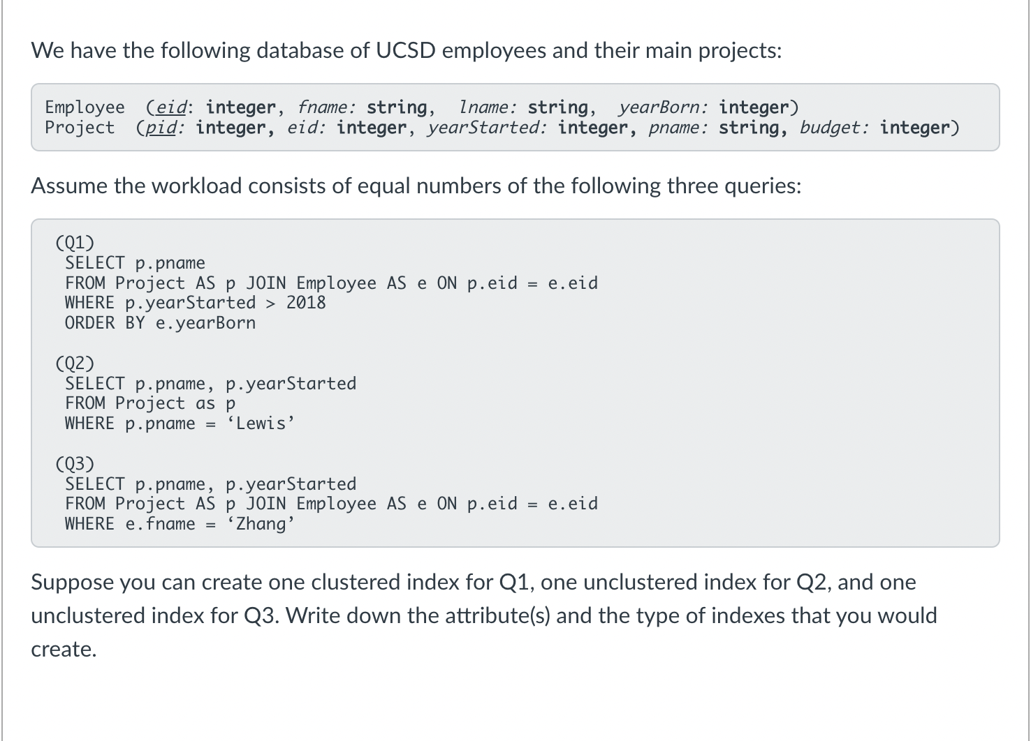 Solved We have the following database of UCSD employees and | Chegg.com