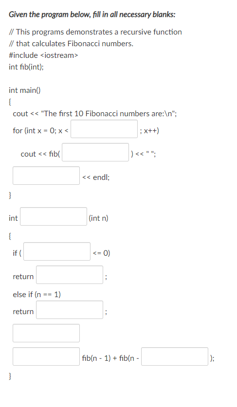 Solved Given the program below, fill in all necessary | Chegg.com