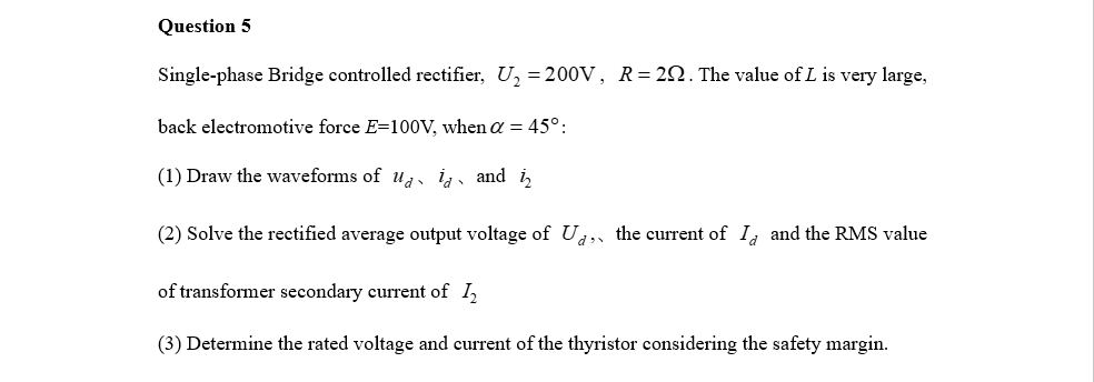 Solved Single Phase Bridge Controlled Rectifier U2200 8353