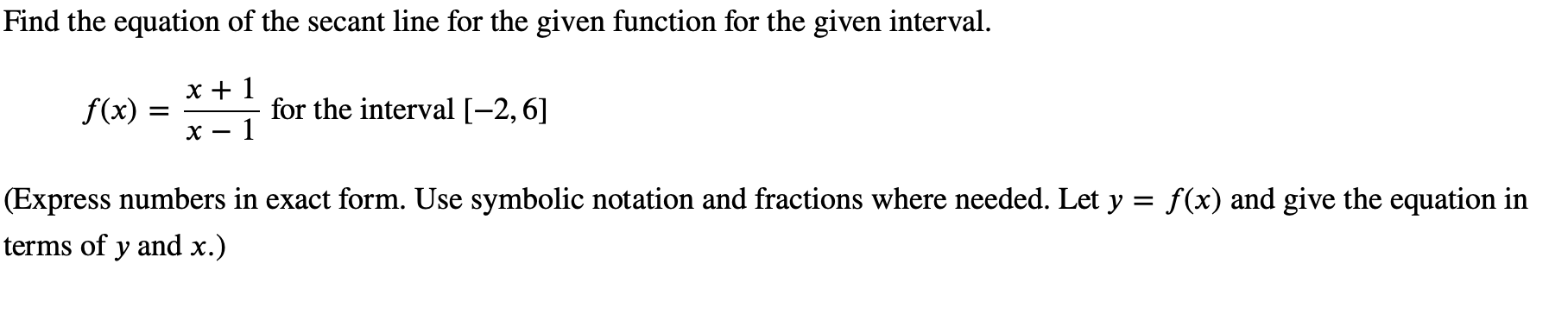 Solved Find the equation of the secant line for the given | Chegg.com