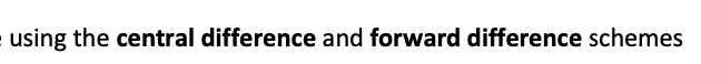 Solved using the central difference and forward difference | Chegg.com