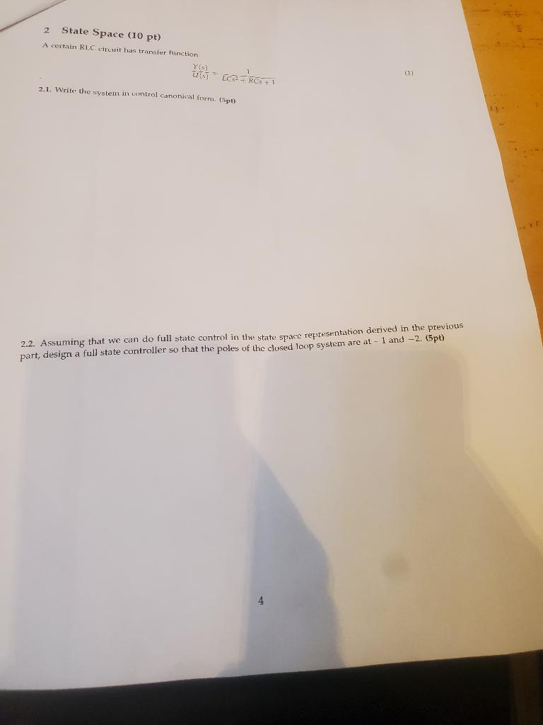Solved 2 State Space (10 pt) A certain RLC circuit has | Chegg.com