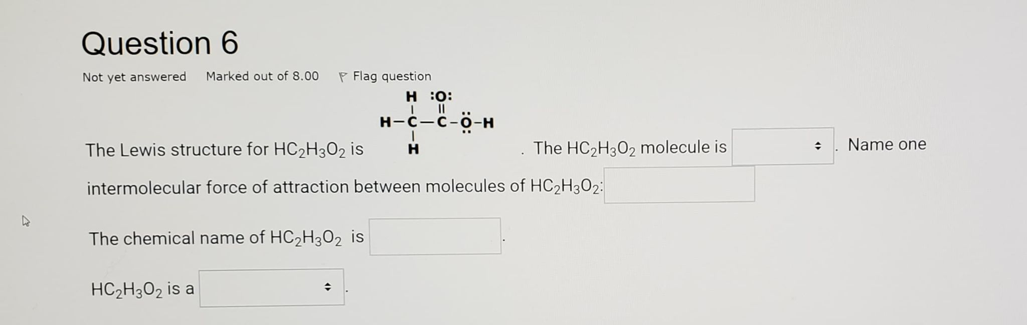 Solved The HC2H3O2 molecule is (polar, non-polar, or ionic)? | Chegg.com