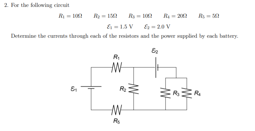 Solved 2. For the following circuit R1 = 1012 R2 = 1512 R3 = | Chegg.com