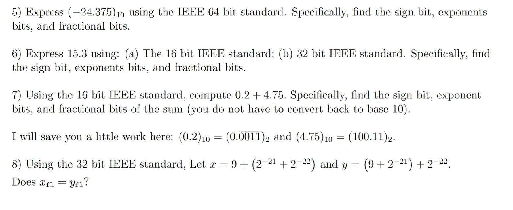 Solved 5) Express (-24.375) 10 using the IEEE 64 bit | Chegg.com