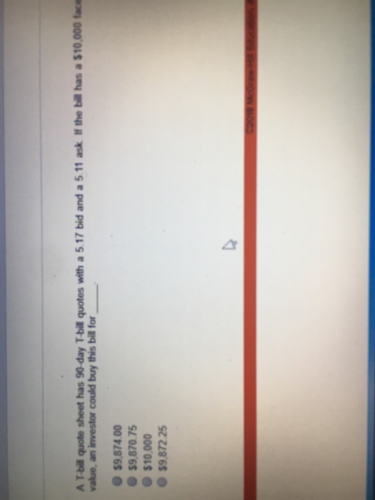 Solved A T-bil quote sheet has 90-day T-bill quotes with a | Chegg.com